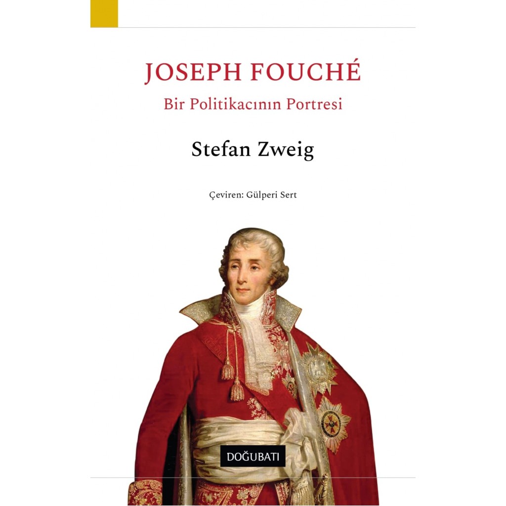 Joseph Fouché: Bir Politikacının Portresi